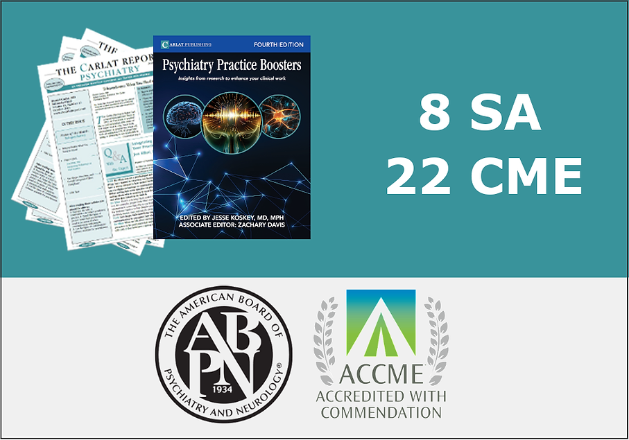 2024 Carlat Psychiatry Report Self-Assessment Course | CARLAT PUBLISHING