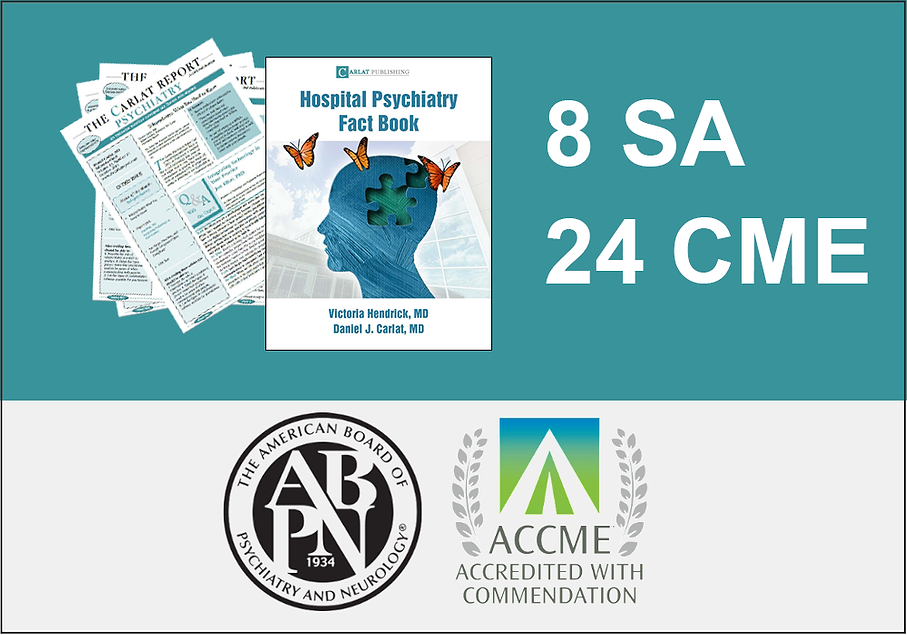 2025 Carlat Psychiatry Report Self-Assessment Course | CARLAT PUBLISHING