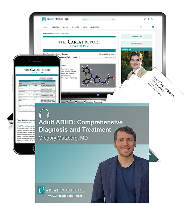 One Year of The Carlat Psychiatry Report with FREE Access to the Adult ...