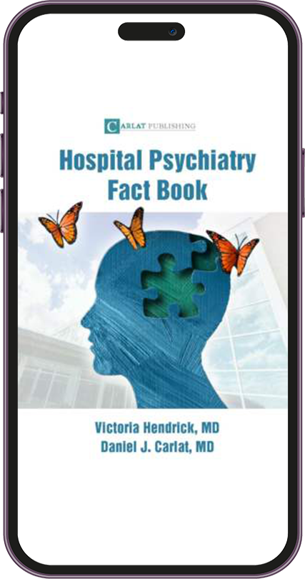 Hospital Psychiatry Fact Book, First Edition (2025) | CARLAT PUBLISHING