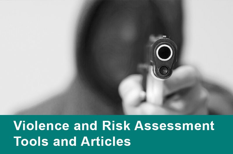 Violence Risk Assessment Tools | 2019-08-05 | CARLAT PUBLISHING
