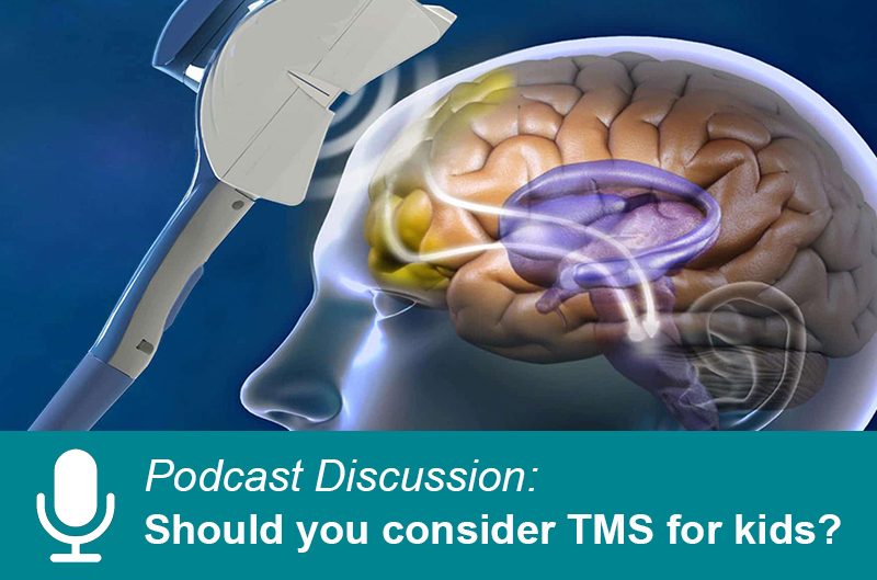 Should You Consider TMS for Kids? | 2019-10-07 | CARLAT PUBLISHING