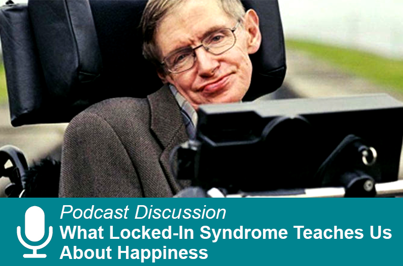 What Locked-In Syndrome Teaches Us About Happiness | 2020-06-01 ...