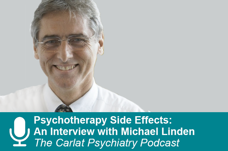 Psychotherapy Side Effects: An Interview with Michael Linden | 2020-11 ...